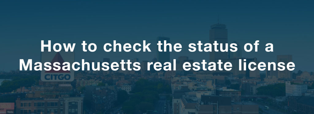 How to Check the Status of a Massachusetts Real Estate License Online ...