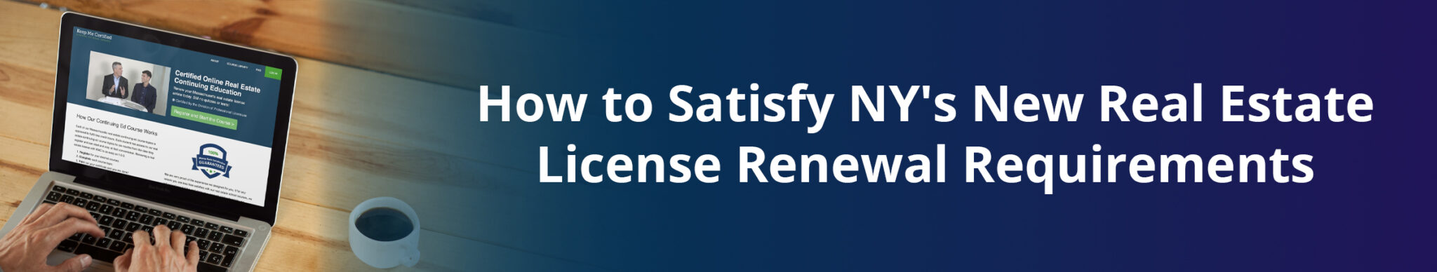 How to Satisfy NY's New Real Estate License Renewal Requirements - Keep ...